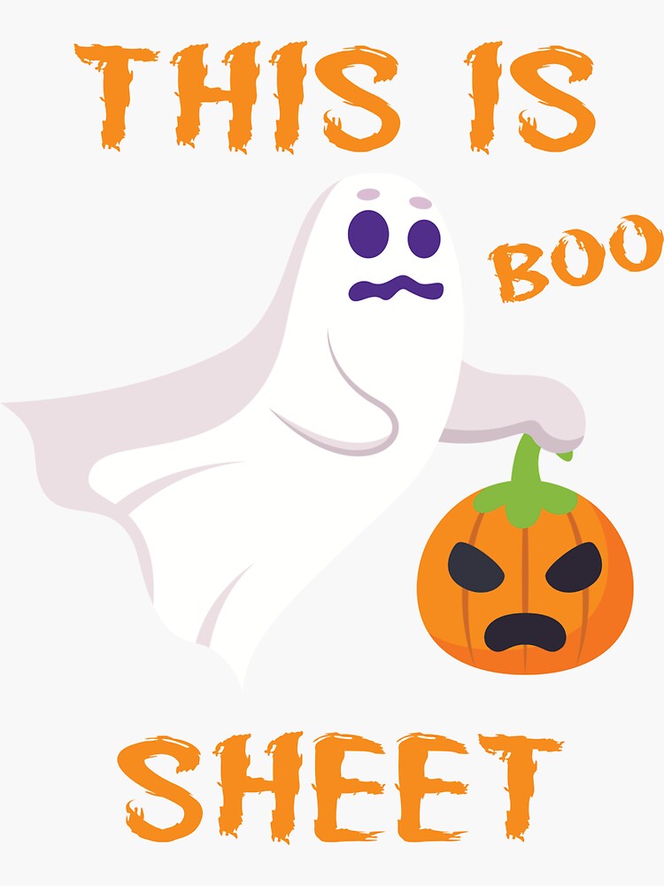 "this is boo sheet, funny boo" Sticker for Sale by designer-shop ...