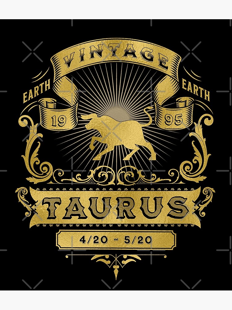"The Zodiac Sign of Taurus Golden Vintage 1995" Poster for Sale by ...