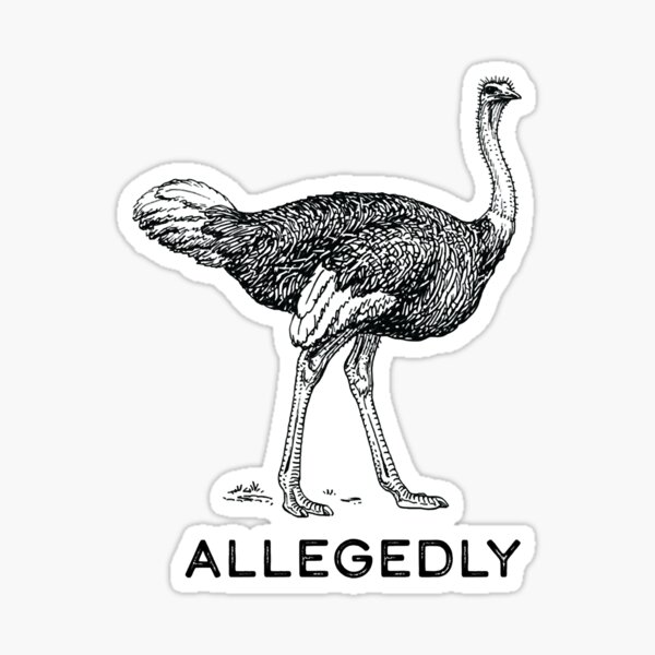 "Allegedly" Sticker for Sale by HiltonLeny1 | Redbubble