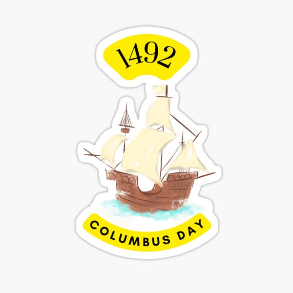 "Columbus Day 1492" Sticker for Sale by adamajd | Redbubble