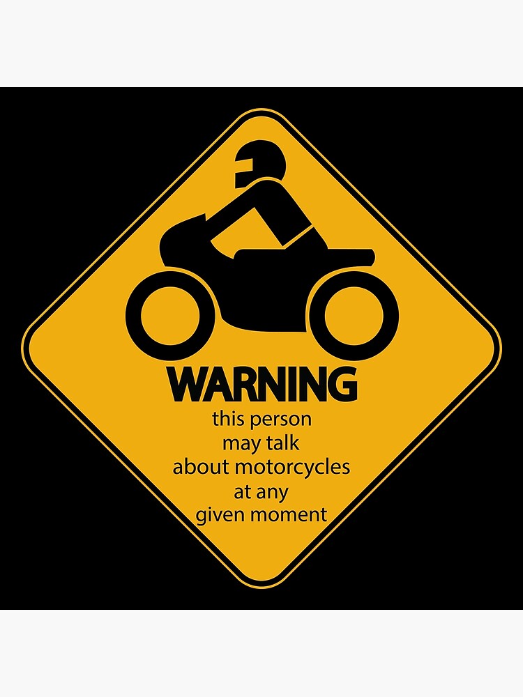 " Biker Warning Sign - Cool Funny Motorcycle Or Helmet Design" Poster ...