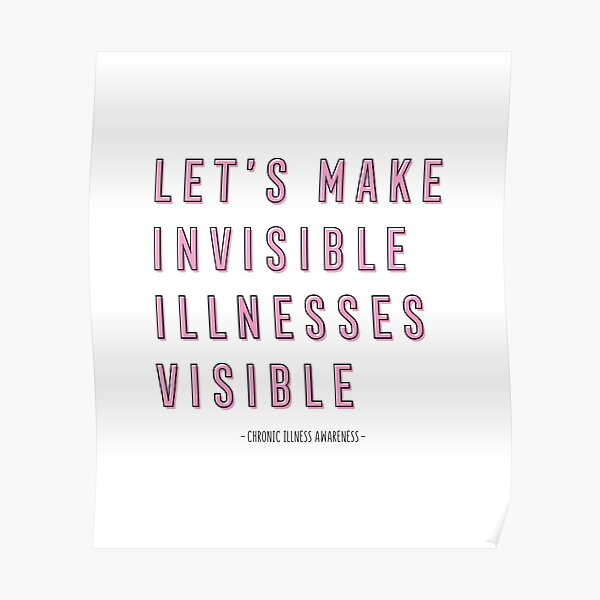 "Chronic Illness Awareness, Let's Make Invisible Illnesses Visible ...