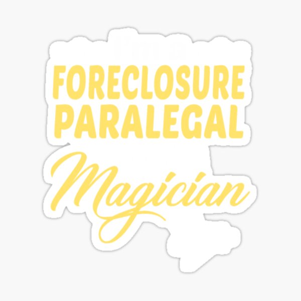 "Foreclosure Paralegal " Sticker for Sale by aryagiri | Redbubble