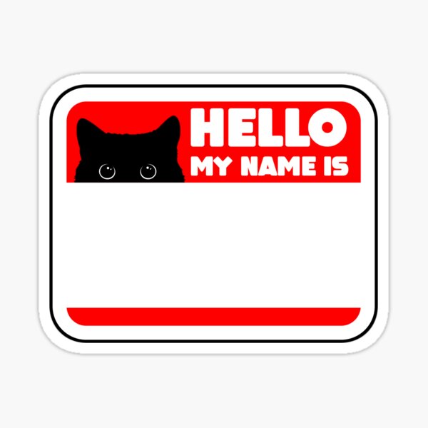 "Name Tag: Hello My Name Is ..." Sticker for Sale by Jefrox | Redbubble