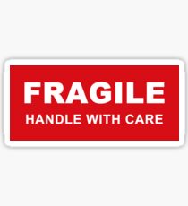 Fragile Funny Stickers | Redbubble