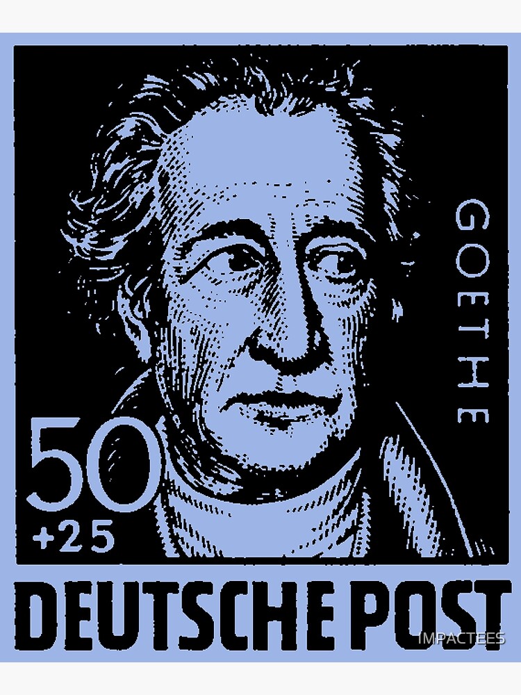 "Johann Wolfgang von Goethe-2" Poster for Sale by IMPACTEES | Redbubble