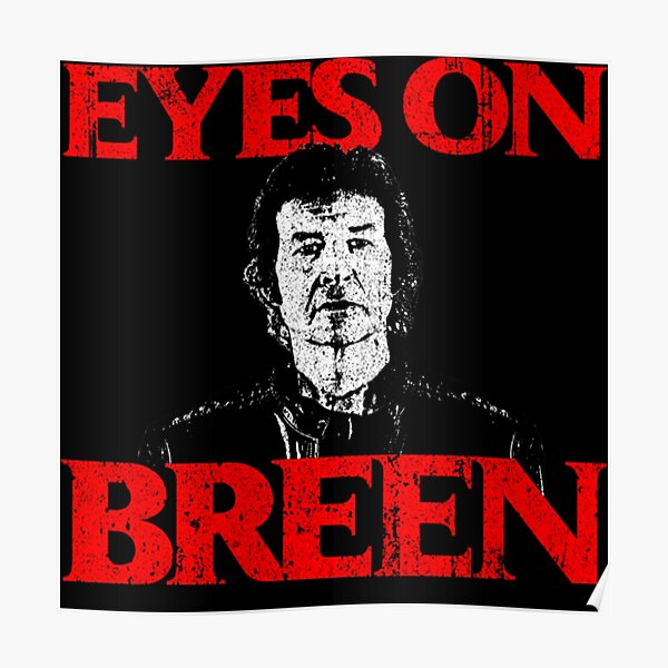 "Eyes-On-Breen" Poster for Sale by vbliet | Redbubble