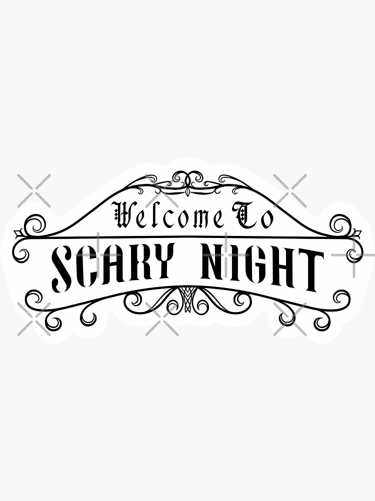 "Welcome To Scary Night Graphic Retro Design Sayings Halloween" Sticker ...