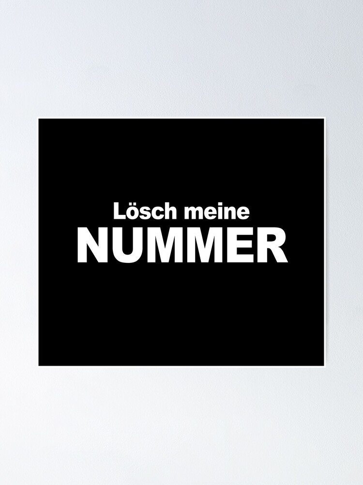 "Delete my number" Poster for Sale by thegoodys | Redbubble