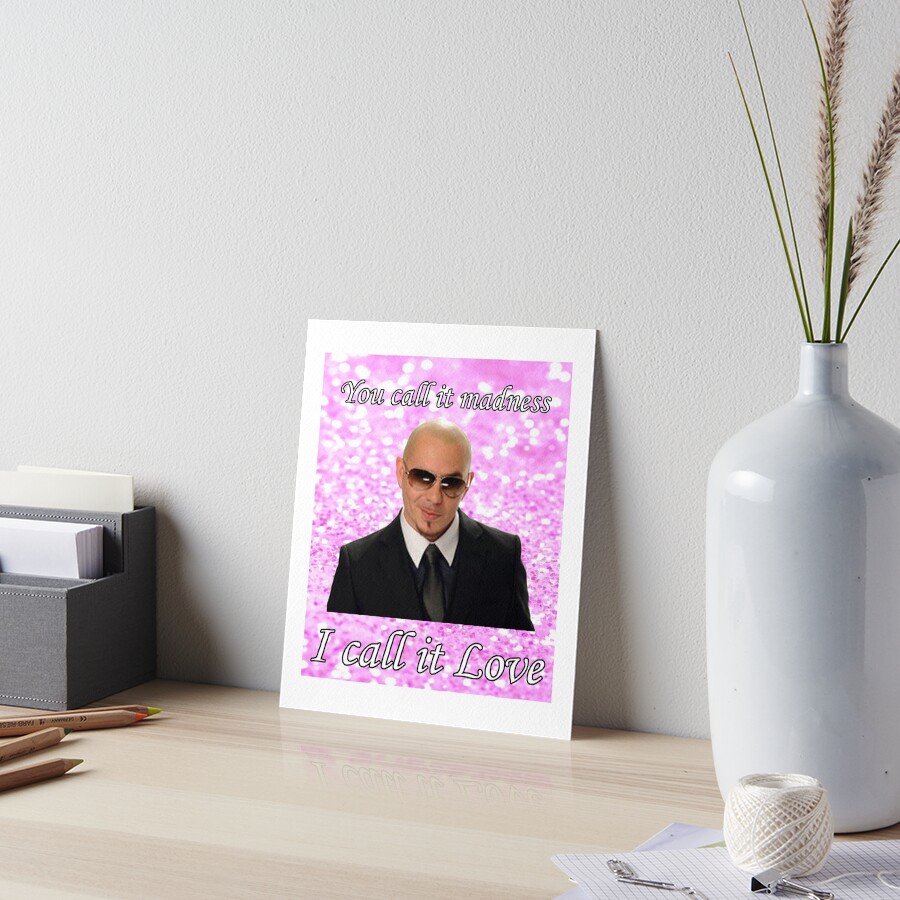 "Mr Worldwide Pitbull Cursed Meme" Poster for Sale by BetterLeo | Redbubble