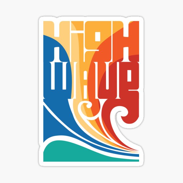 "High Wave Colourful Typo" Sticker for Sale by srissdesigns | Redbubble