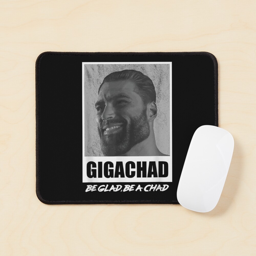 "Giga Chad Giga Chad Giga Chad Giga Chad Giga Chad Giga Chad Giga Chad ...