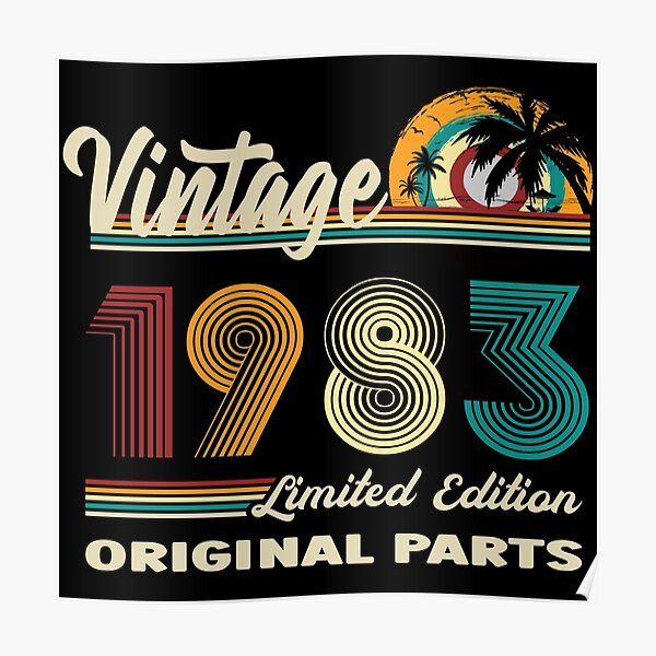 "Vintage 1983 Birthday" Poster for Sale by Print-And-Arrow | Redbubble