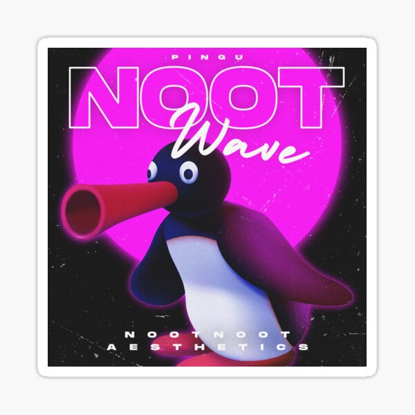 "Noot Noot Pingu Wave Aesthetics" Sticker for Sale by ImagineMemes ...