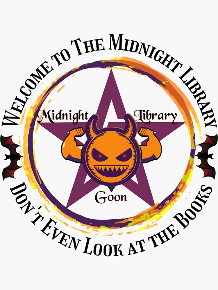 "MIDNIGHT LIBRARY GOON " Sticker for Sale by DiggyWodfe | Redbubble