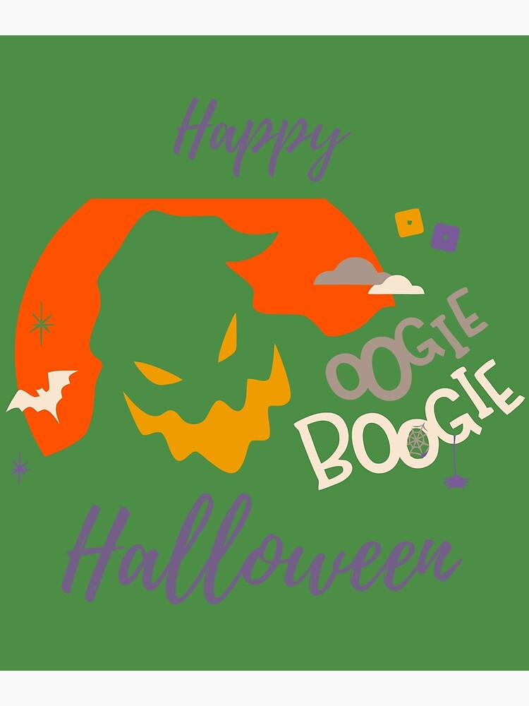 "Happy Hallowen Oogie Boogie" Poster for Sale by superreal | Redbubble