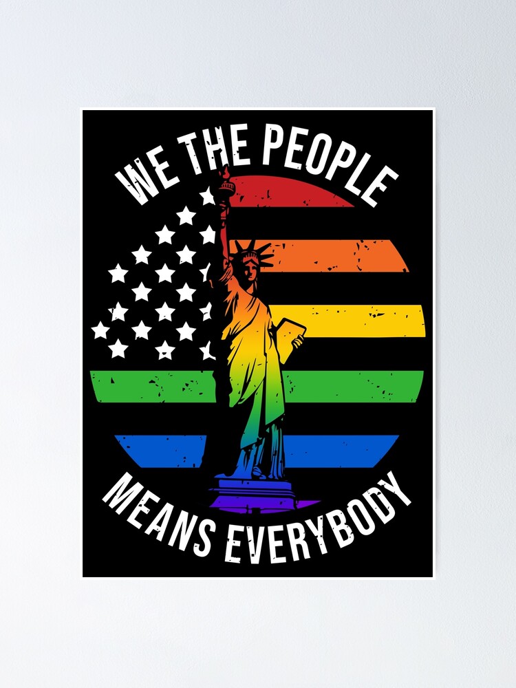"We The People Means Everyone Vintage LGBT Gay" Poster for Sale by ...