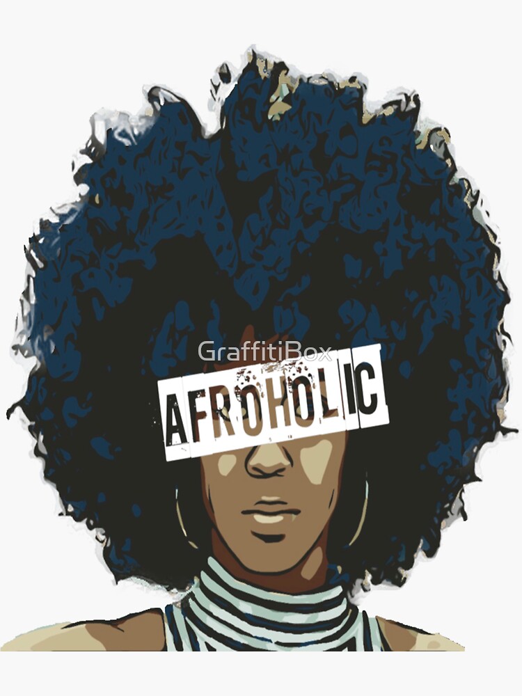 "Afroholic" Sticker for Sale by GraffitiBox | Redbubble