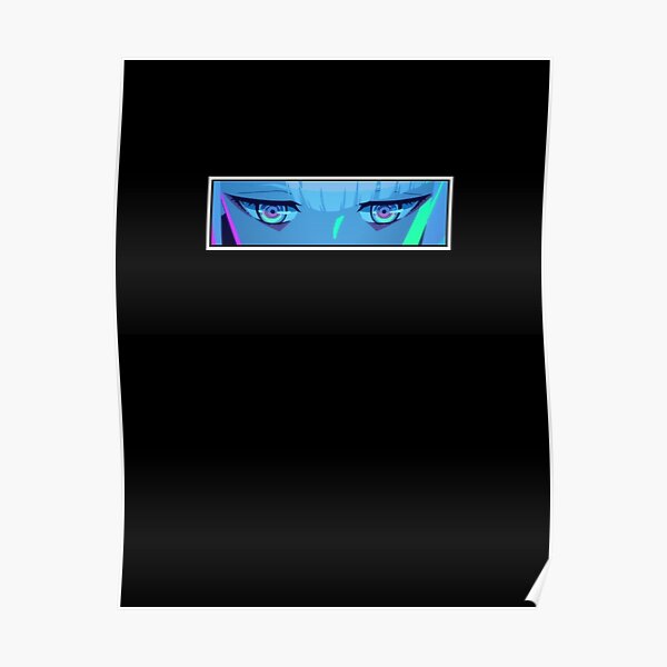 "Lucy eyes Cyberpunk Edgerunners" Poster for Sale by Purpleisbetter ...