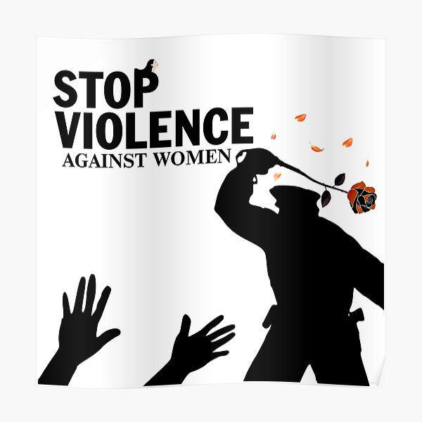 "Stop Violence Against Women" Poster for Sale by M3PicsStudio | Redbubble