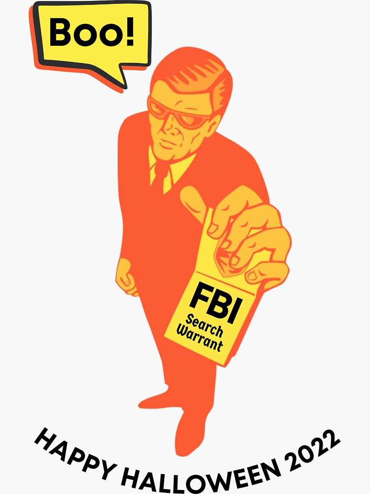 "Halloween at Mar a Lago, Sticker version | FBI search warrant | Trump ...
