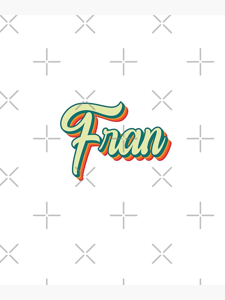 "Fran Name Label in retro color" Poster for Sale by MasterCoShop ...