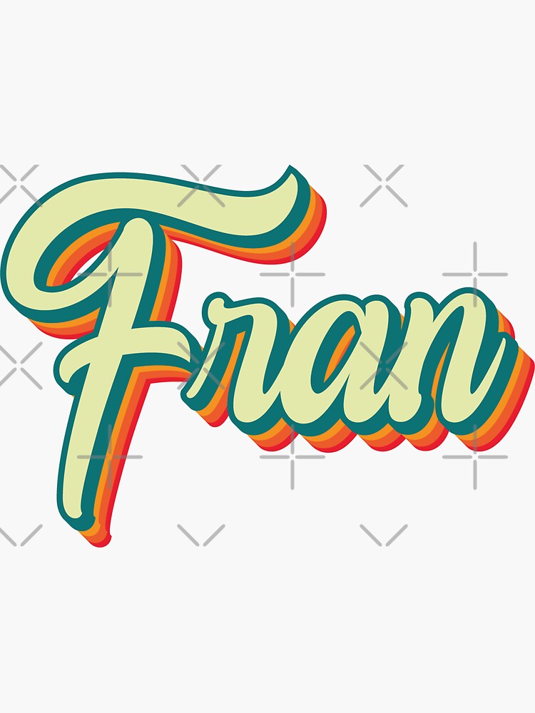 "Fran Name Label in retro color" Sticker for Sale by MasterCoShop ...