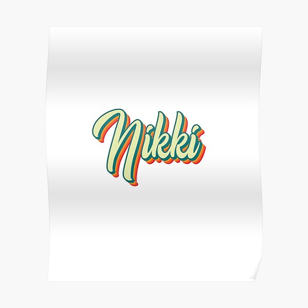 "Nikki Name Label in retro color" Poster for Sale by MasterCoShop ...