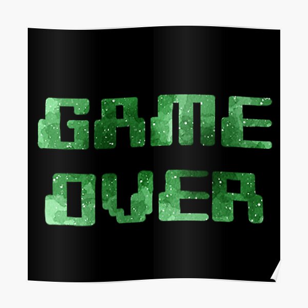 "Cute Aesthetic Green Game Over Design" Poster for Sale by Dr3amsInInk ...
