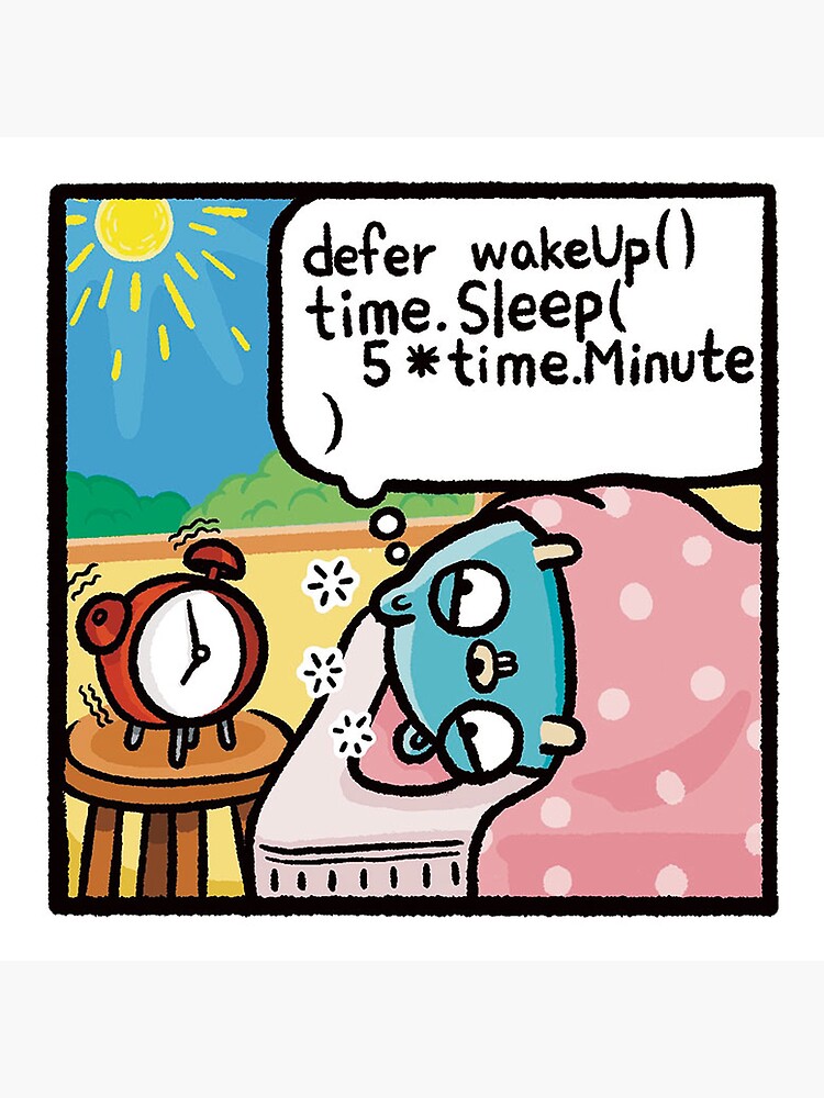 "Gopher says in Go: defer wakeUp()" Sticker for Sale by suapapa | Redbubble