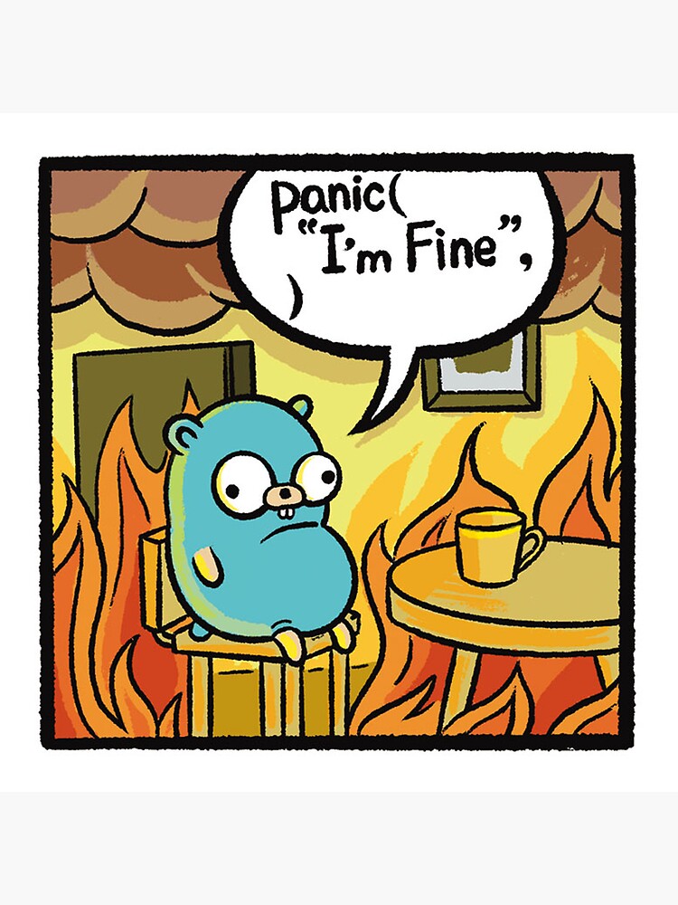 "Gopher says in Go: panic()" Sticker for Sale by suapapa | Redbubble