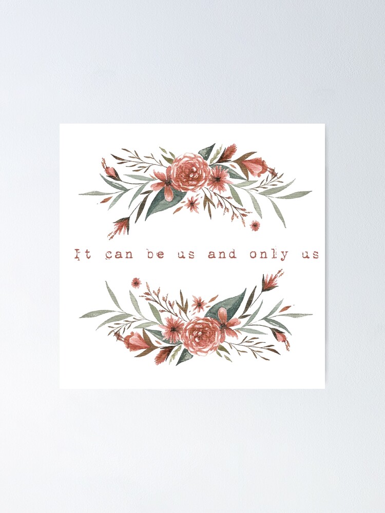 "Only Us" Poster by brpt | Redbubble