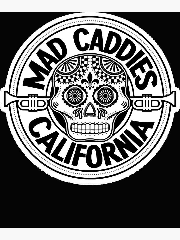 "Mad Caddies Ska Punk Logo " Poster for Sale by richardhayes8 | Redbubble