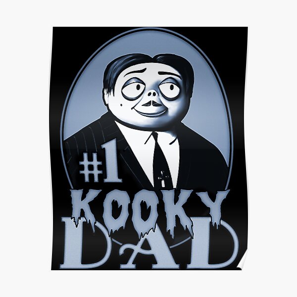 Póster «La familia Addams Día del padre Gomez Number One Kooky Dad» de ...