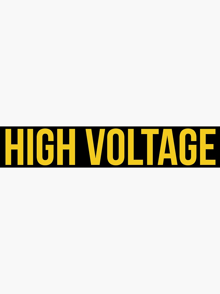 "High Voltage" Sticker for Sale by gshock11 | Redbubble