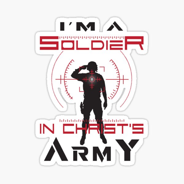 "Soldier Of Christ - Christian Army Quotes| Scripture" Sticker for Sale ...
