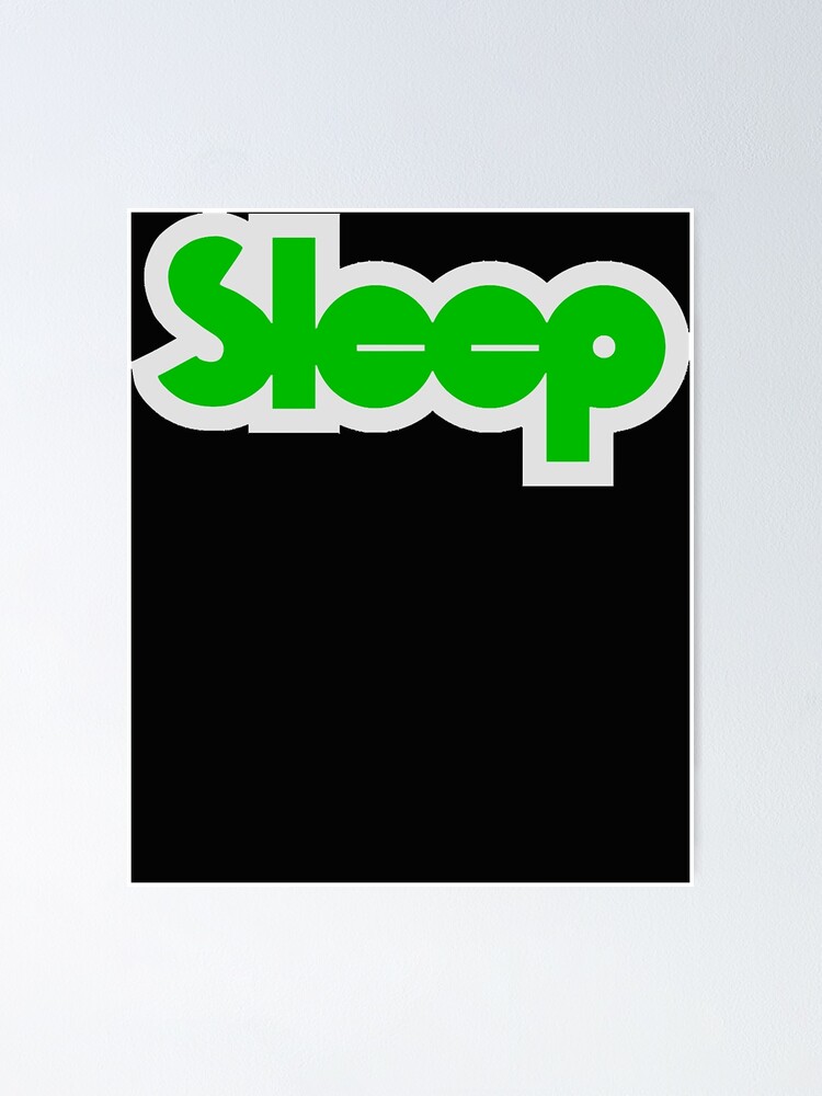 "Sleep Band Logo " Poster for Sale by RobertRogers6 | Redbubble
