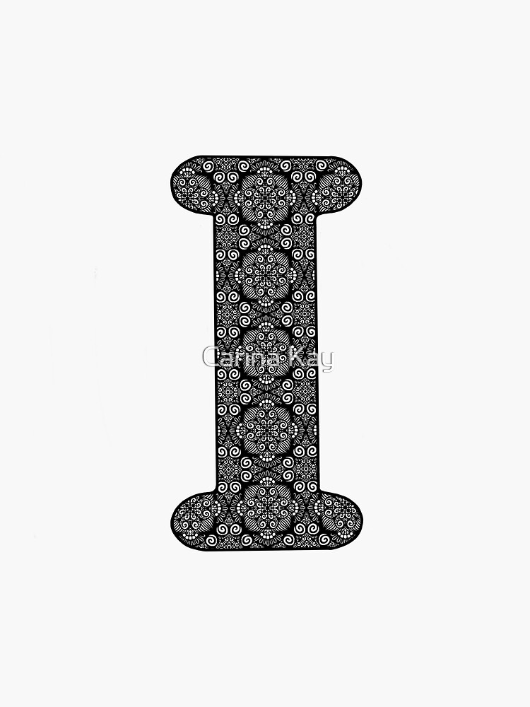 "I - Zentangle Alphabet " Sticker for Sale by dare2draw | Redbubble