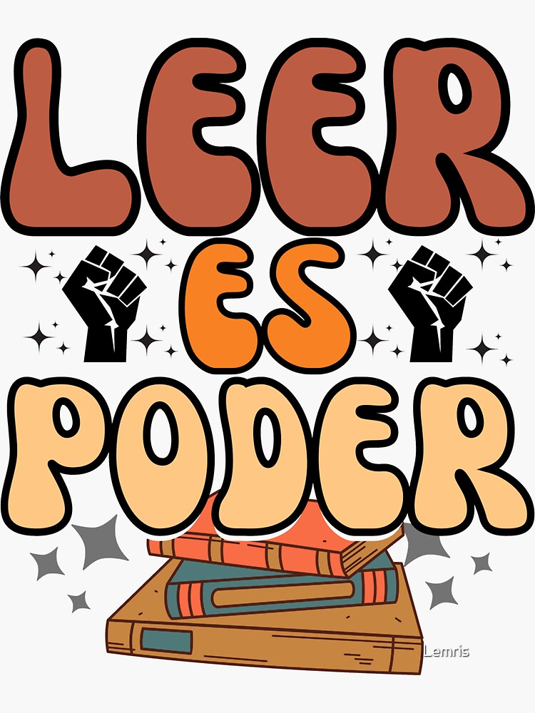 "Leer es poder,El poder de la lectura,power of reading" Sticker for ...