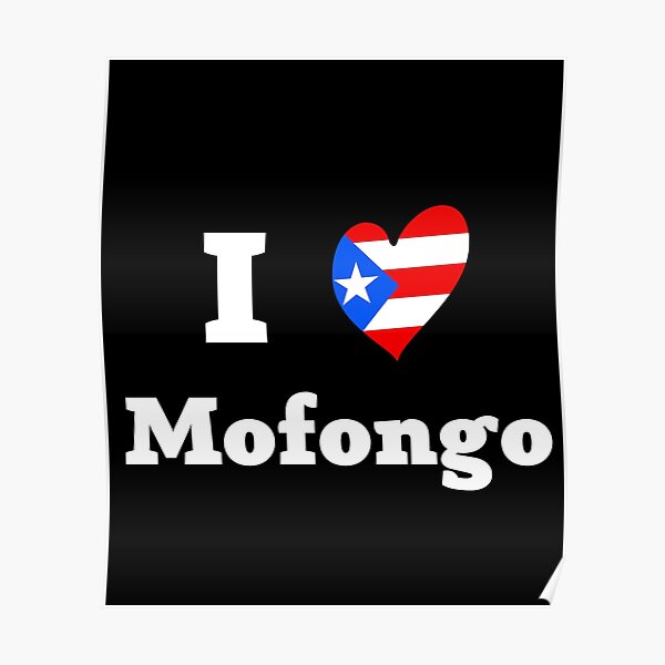 Póster «Amo la camiseta de la bandera puertorriqueña de Mofongo» de ...