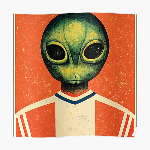 Alien Passport Photo Alien Selfie Poster For Sale By Ndegcreate Redbubble