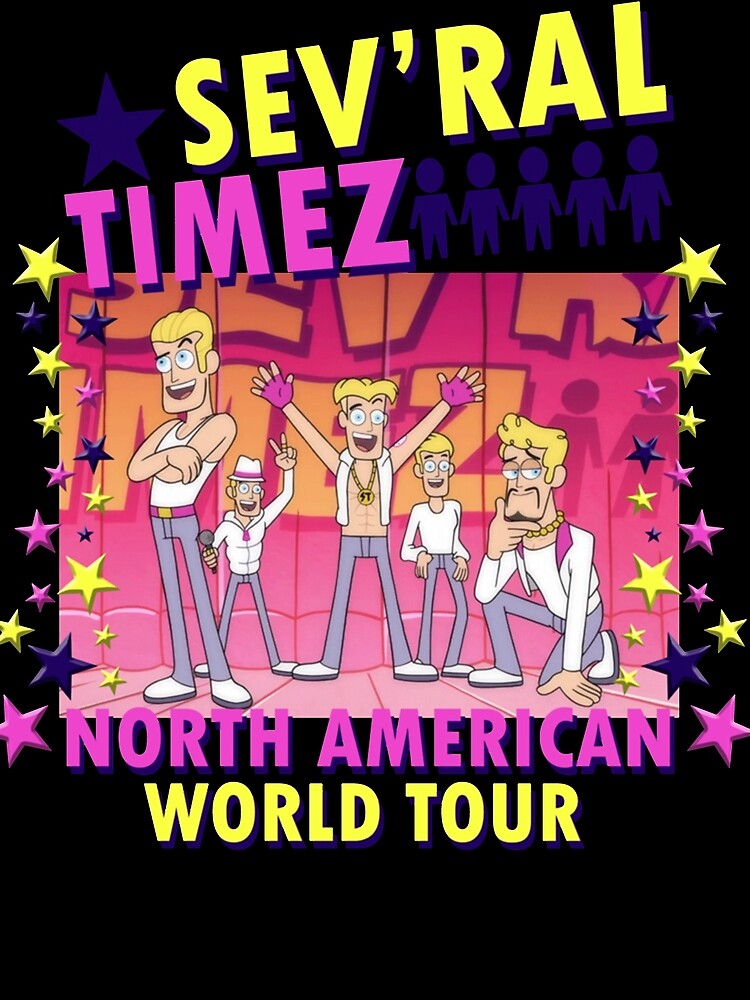 "Sev'ral timez tour merchandise" Poster for Sale by CyndiDemers | Redbubble