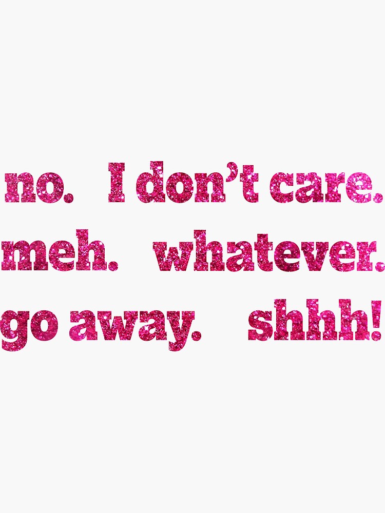 "Cute little sticker pack for passive aggresive individuals: no, I don ...