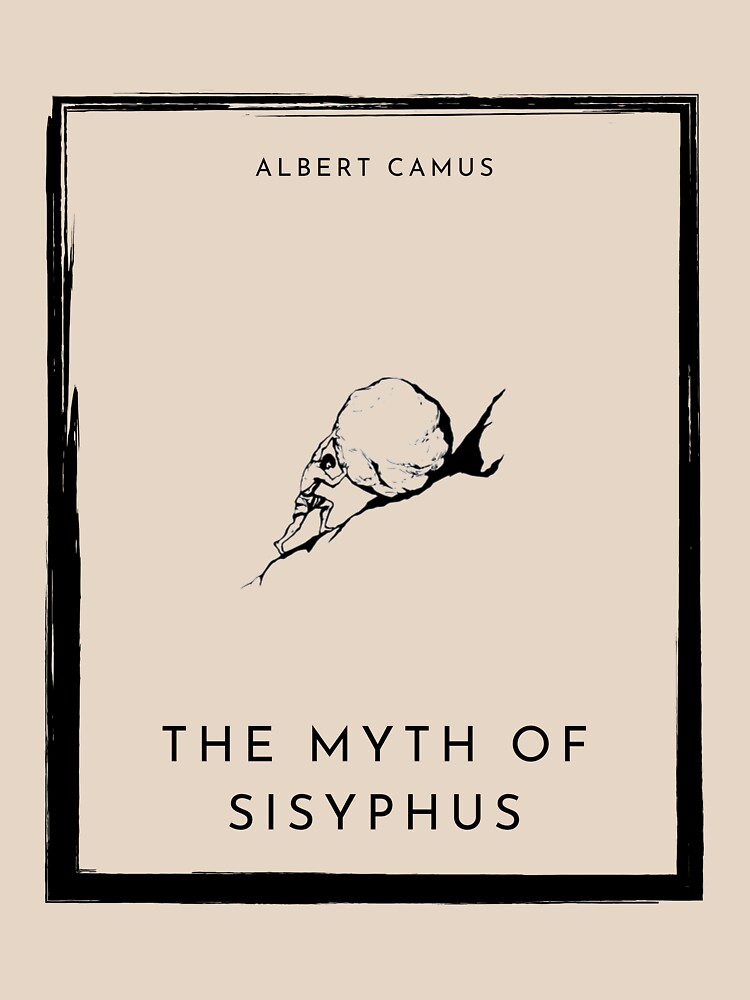 "The Myth of Sisyphus Albert Camus book cover" T-shirt for Sale by ...