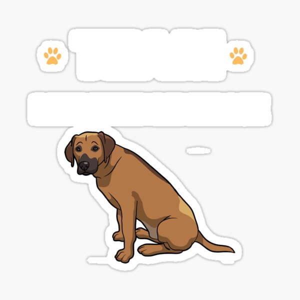 "Team Rhodesian Ridgeback" Sticker by AlwaysAwesome | Redbubble