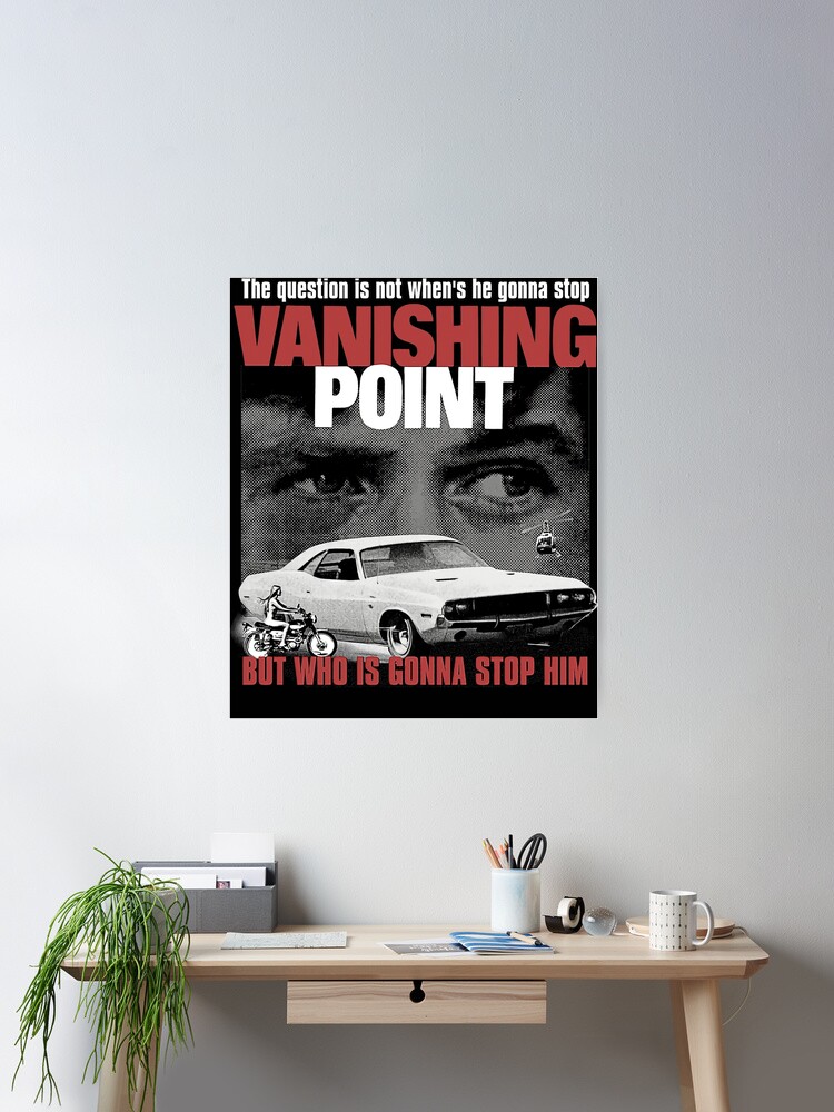 "Vanishing Point" Poster for Sale by olnickespeyi | Redbubble