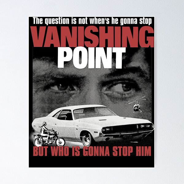 "Vanishing Point" Poster for Sale by olnickespeyi | Redbubble