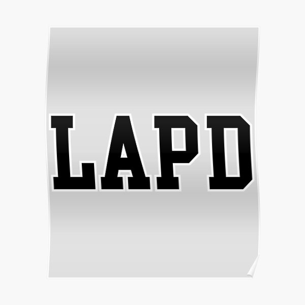 "LAPD" Poster for Sale by creativetshop | Redbubble