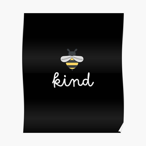 Póster «Be Kind Bee Dabbing Kindness para hombres, mujeres, niños ...