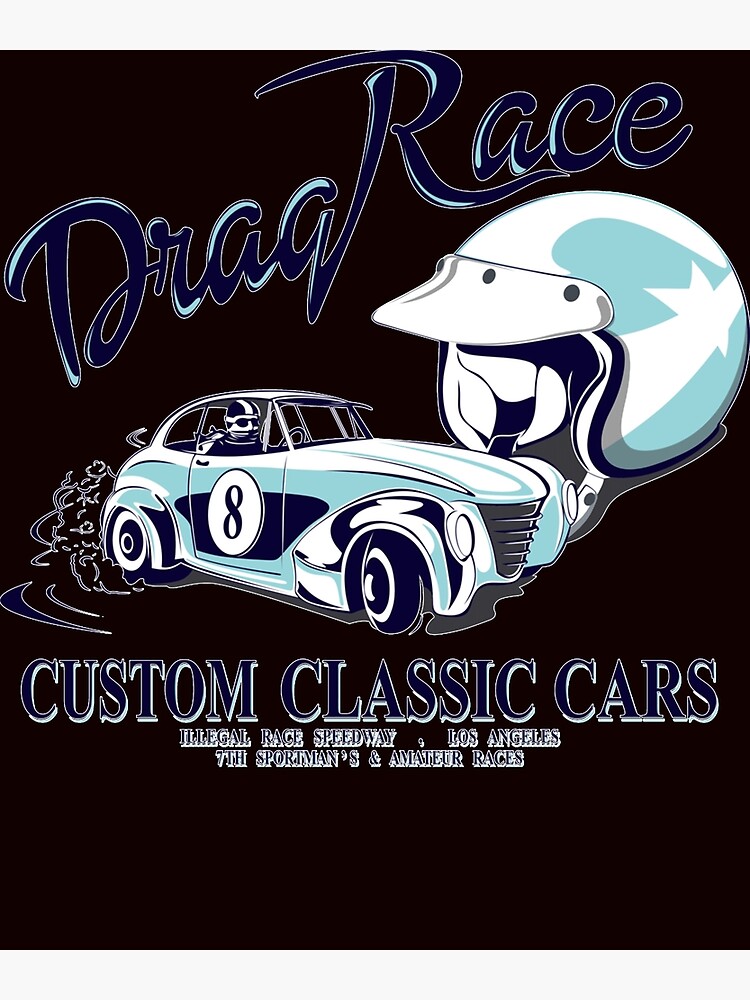 "Vintage Custom Drag Race Sticker" Poster for Sale by Christllis ...